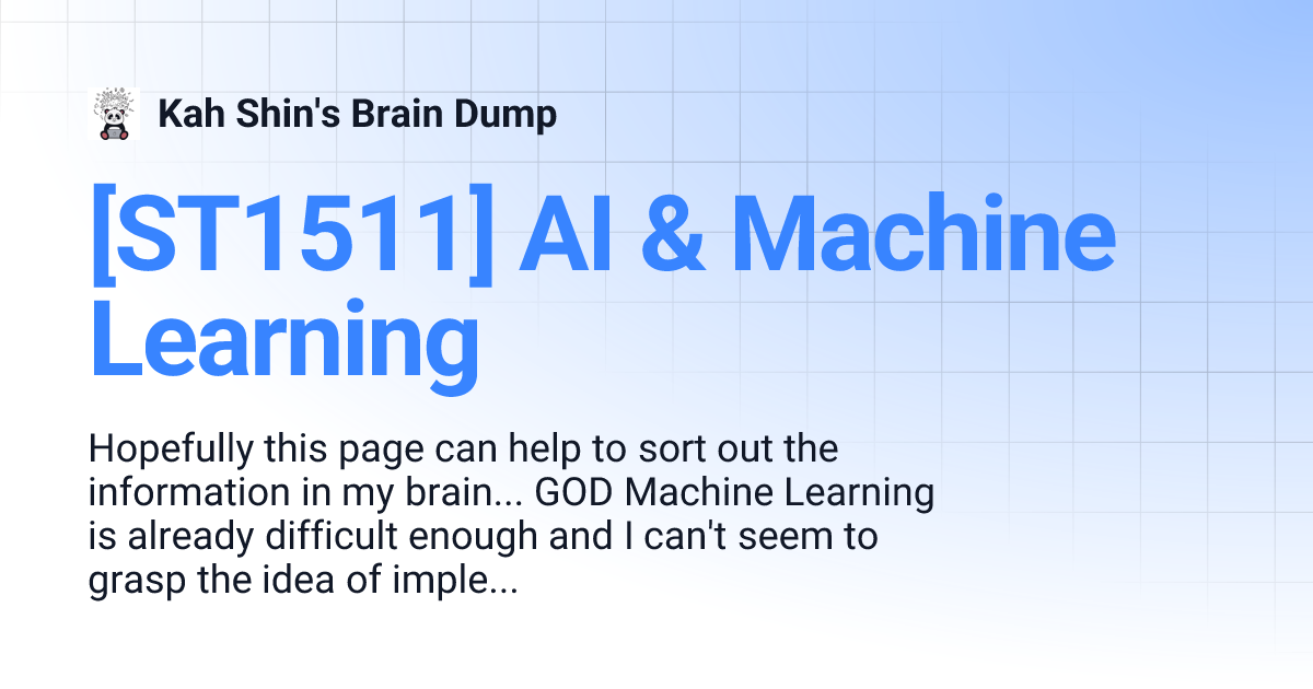 [ST1511] AI & Machine Learning | Kah Shin's Brain Dump